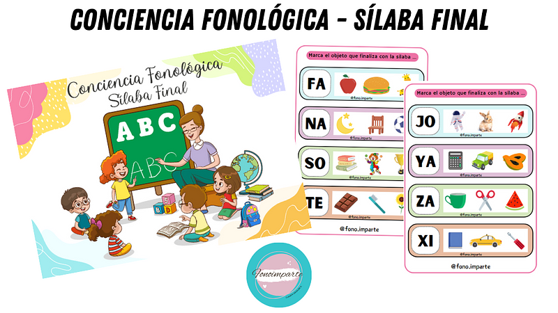 Conciencia Fonológica - Sílaba Final | salduu.com